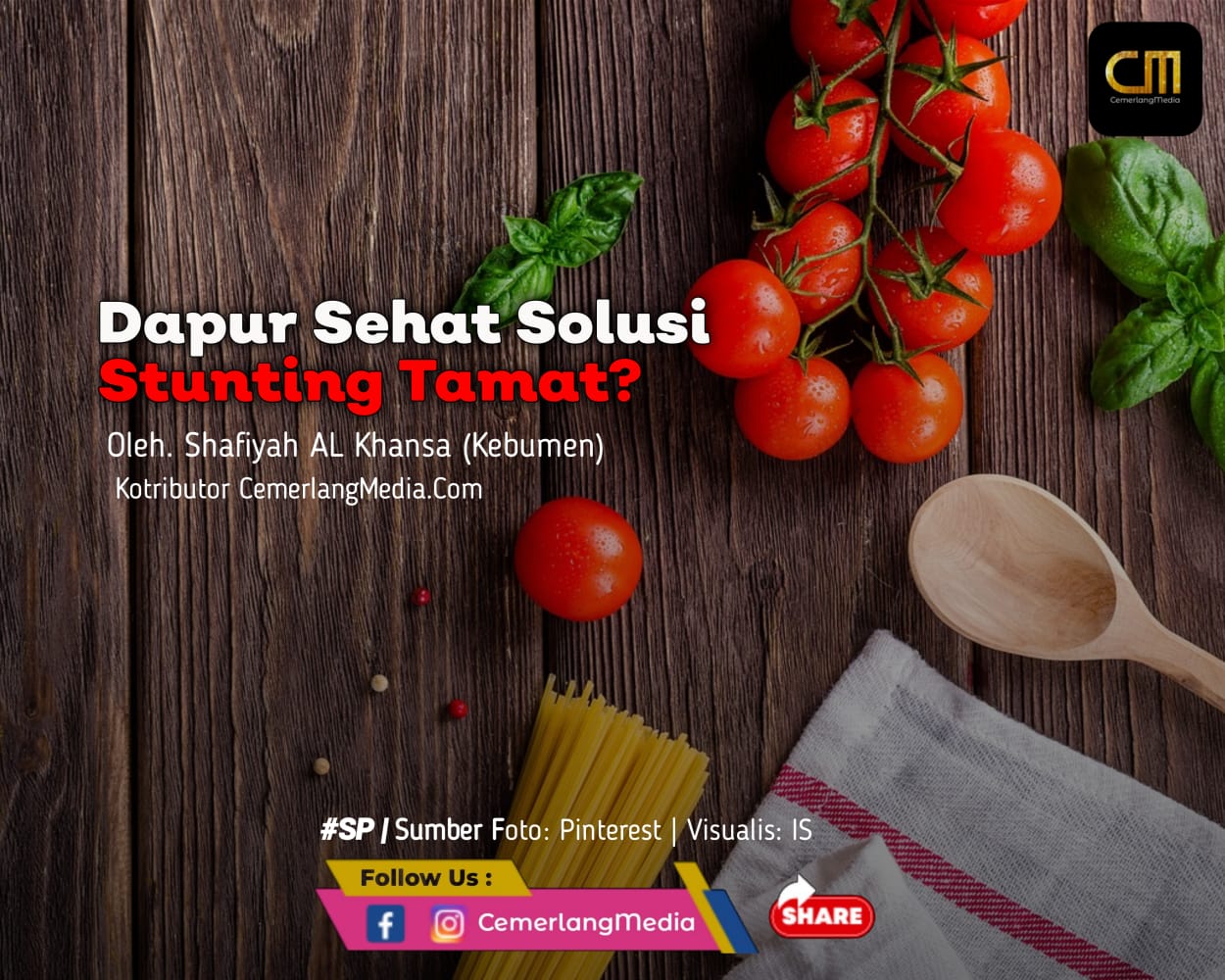 Dapur Sehat Solusi Stunting Tamat? – CemerlangMedia.Com