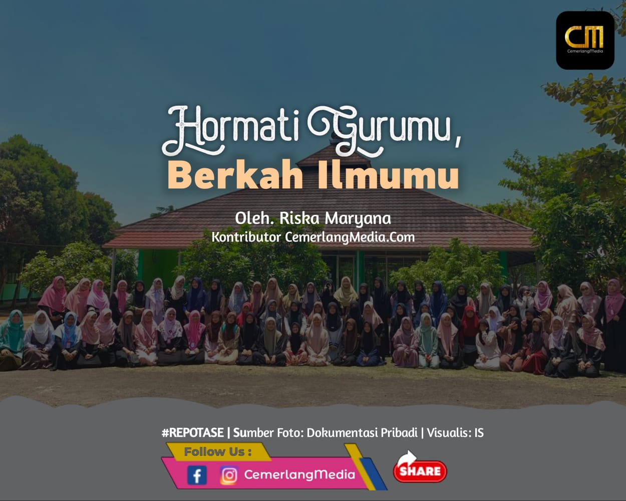 Hormati Gurumu, Berkah Ilmumu – CemerlangMedia.Com