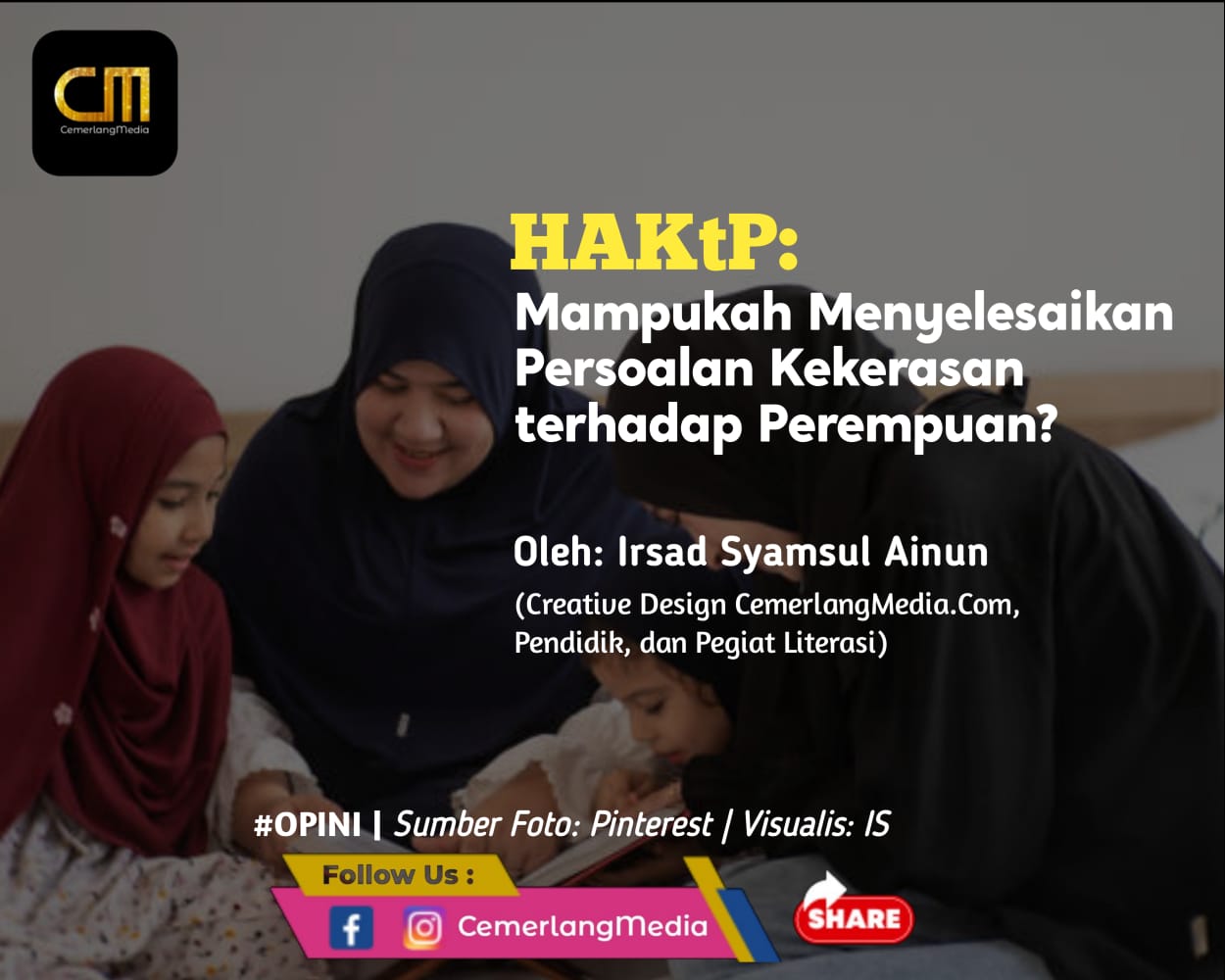 HAKtP: Mampukah Menyelesaikan Persoalan Kekerasan terhadap Perempuan ...
